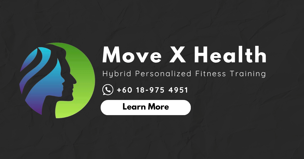Move X Health | Personal Fitness Trainer Malaysia - In-Home & Online ...